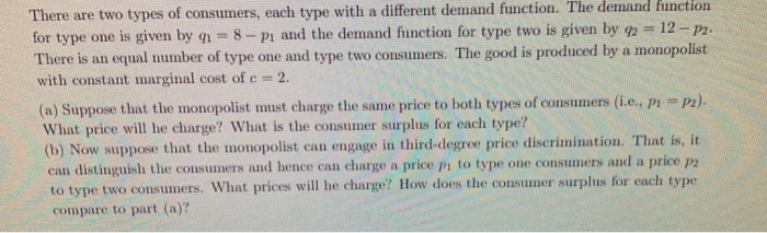 Solved There are two types of consumers, each type with a | Chegg.com