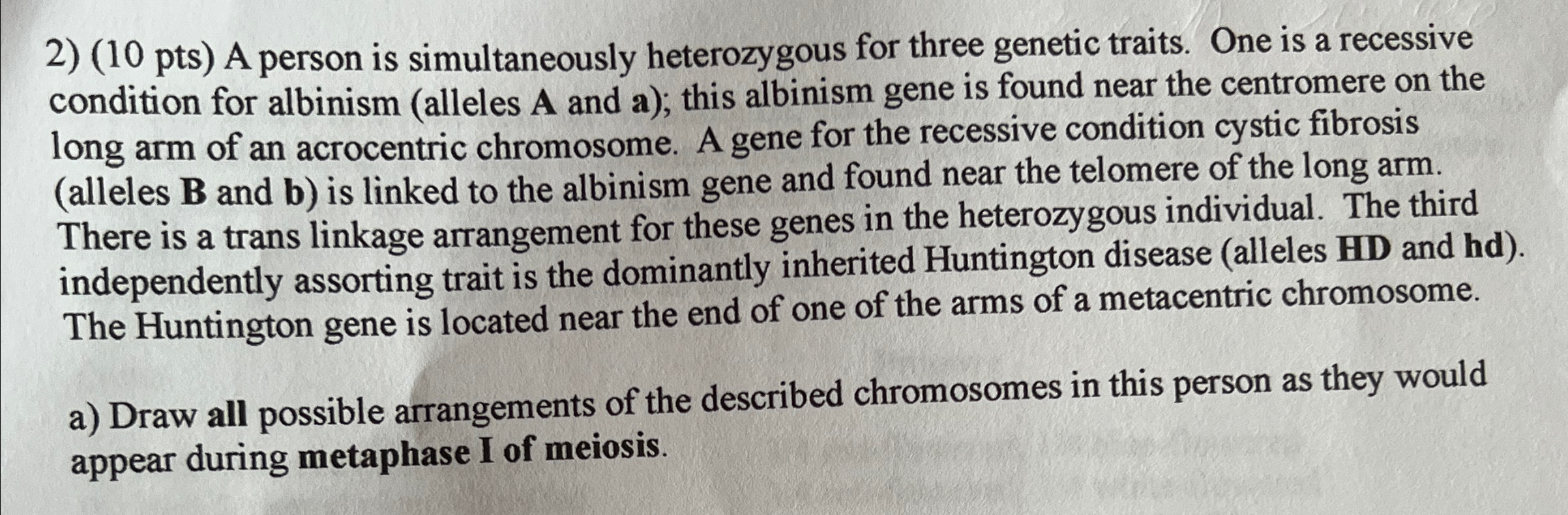 Solved (10 ﻿pts) ﻿A person is simultaneously heterozygous | Chegg.com