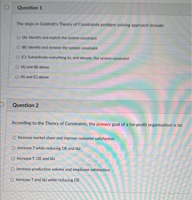 Solved The steps in Goldratt's Theory of Constraints problem | Chegg.com