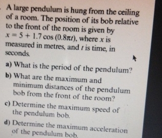 Solved A large pendulum is hung from the ceiling of a room. | Chegg.com