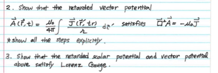 Solved 4T- 2. show that the retarded vector potential Ātř +) | Chegg.com