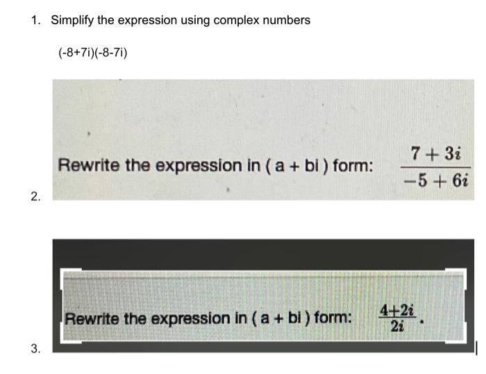 Solved 1. Simplify the expression using complex numbers | Chegg.com