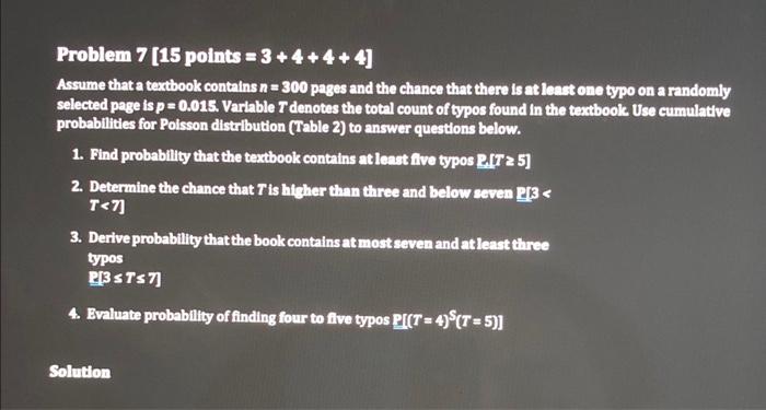 Solved Problem 7[15 points =3+4+4+4] Assume that a textbook | Chegg.com