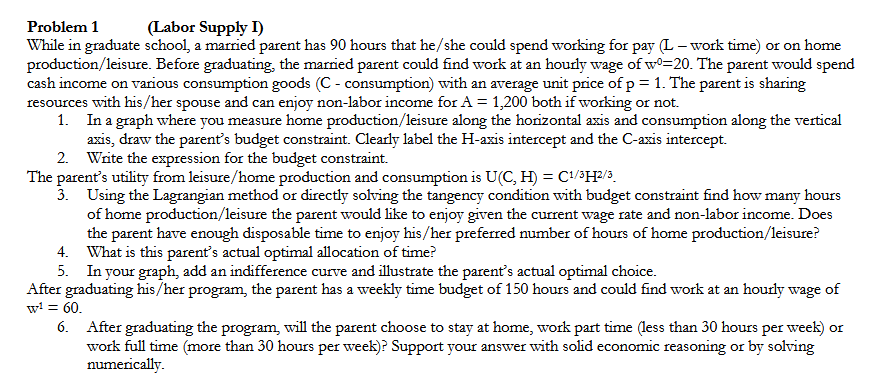 Solved Problem \( 1 \quad \) (Labor Supply I) ﻿While in | Chegg.com
