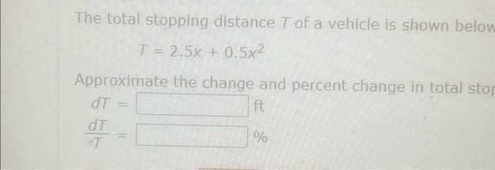 Solved The total stopping distance T of a vehicle is shown | Chegg.com