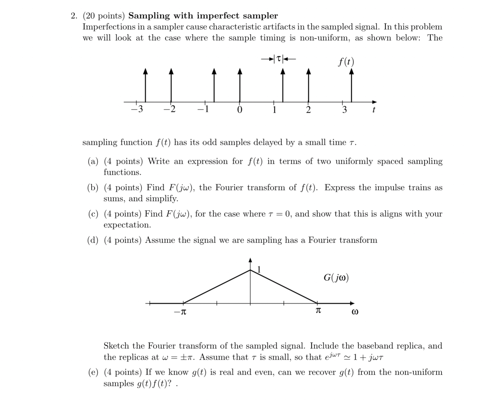 Solved (20 ﻿points) ﻿Sampling with imperfect | Chegg.com