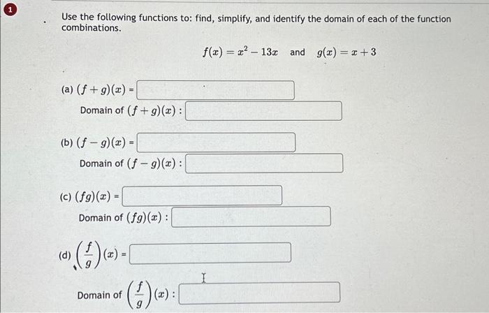 Solved 1 Use the following functions to: find, simplify, and | Chegg.com