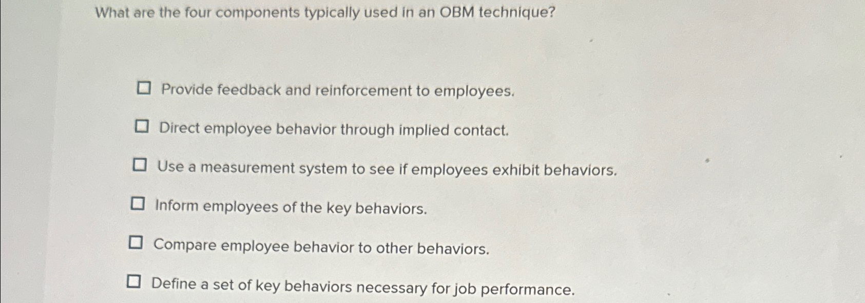 Solved What are the four components typically used in an OBM | Chegg.com