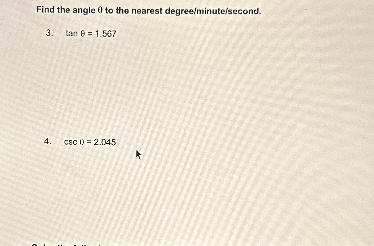 Solved Find the angle θ ﻿to the nearest | Chegg.com