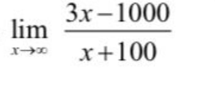 limx→∞x+1003x−1000 | Chegg.com