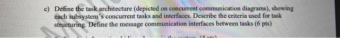 Solved c) Define the task architecture (depicted on | Chegg.com