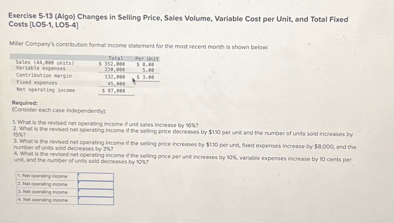 Solved Exercise 5-13 (Algo) ﻿Changes in Selling Price, Sales | Chegg.com