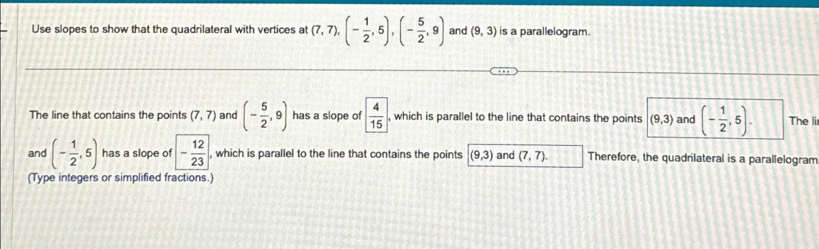 Solved Use slopes to show that the quadrilateral with | Chegg.com