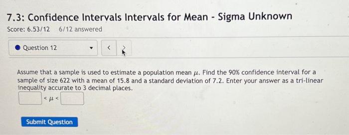 Solved 7.3: Confidence Intervals Intervals for Mean - Sigma | Chegg.com
