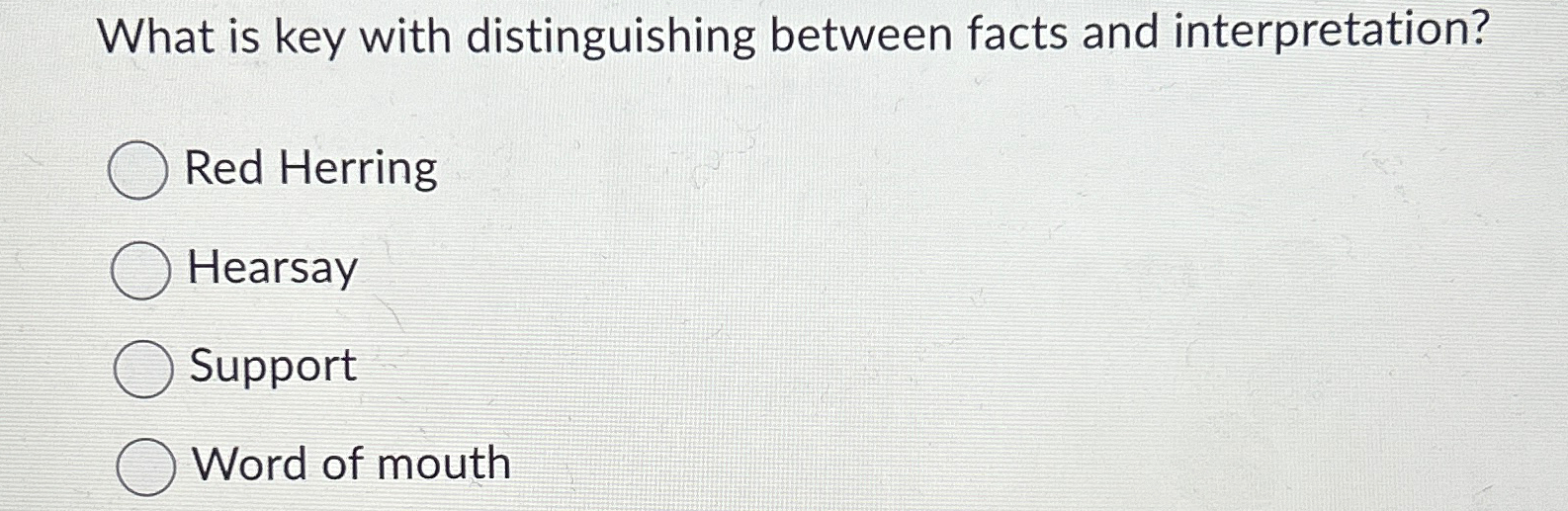 Solved What is key with distinguishing between facts and | Chegg.com