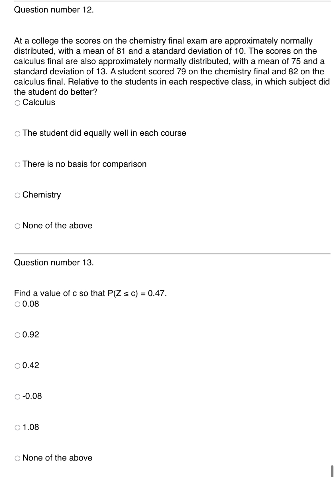 Solved Question number 12.At a college the scores on the | Chegg.com