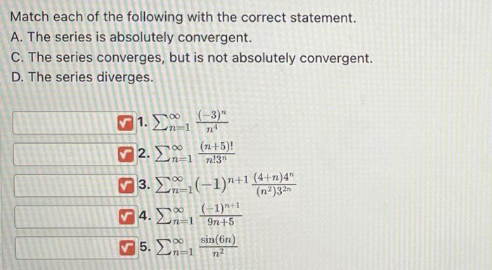 Solved Classify each series as absolutely Convergent, | Chegg.com