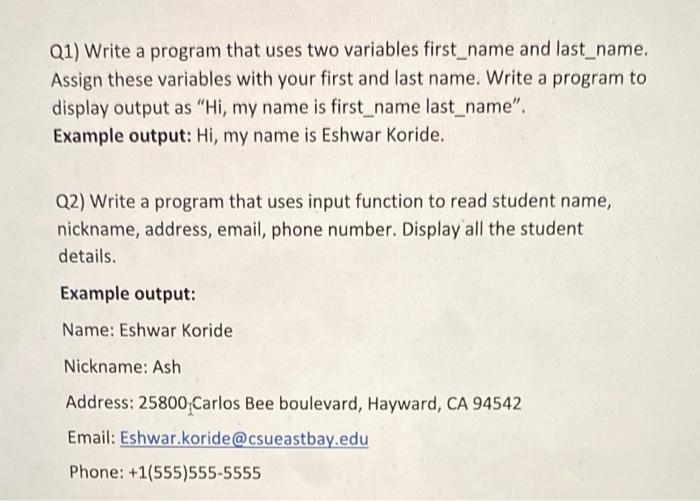Solved Q1) Write a program that uses two variables | Chegg.com