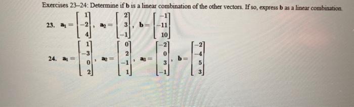 Solved Exercises 23-24: Determine if b is a linear | Chegg.com