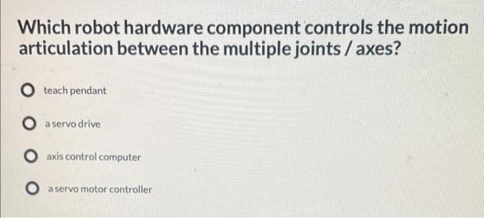 Solved Robot programming is not allowed in the teach/manual | Chegg.com