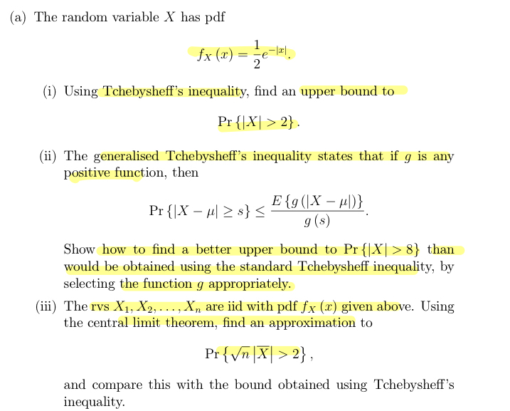 Solved (a) ﻿The random variable x ﻿has pdffx(x)=12e-|x|.(i) | Chegg.com
