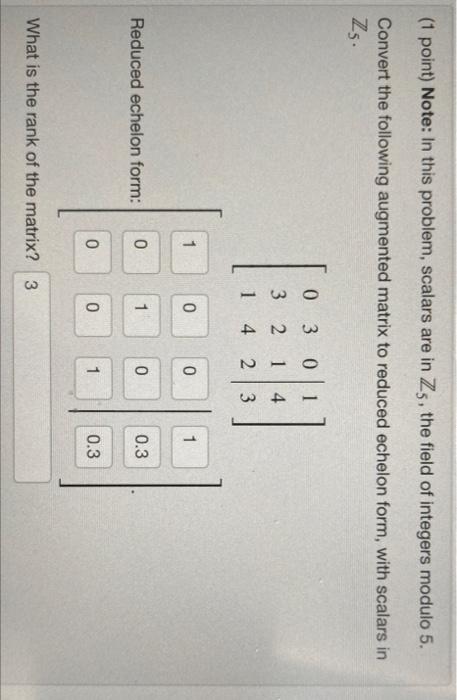 Solved (1 point) Note: In this problem, scalars are in Zs, | Chegg.com