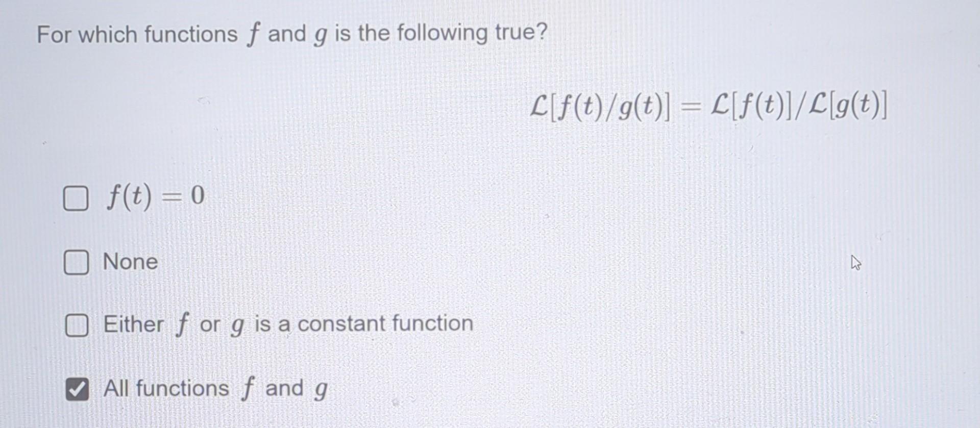 Solved For which functions f and g is the following true? | Chegg.com