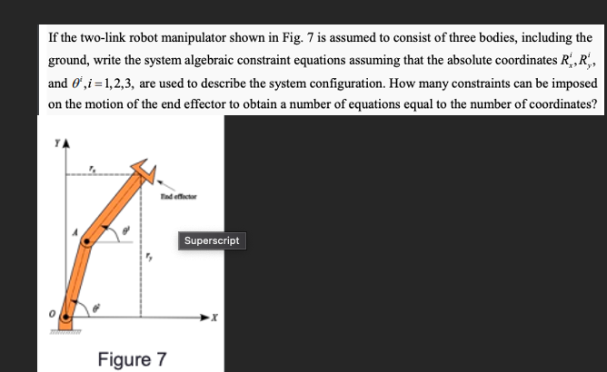 Solved If the two-link robot manipulator shown in Fig. 7 ﻿is | Chegg.com