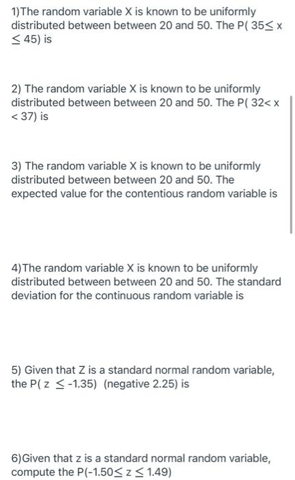 Solved 1)The random variable X is known to be uniformly | Chegg.com