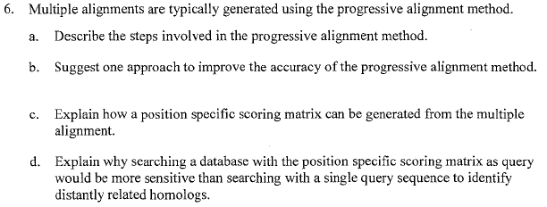 Solved Multiple alignments are typically generated using the | Chegg.com