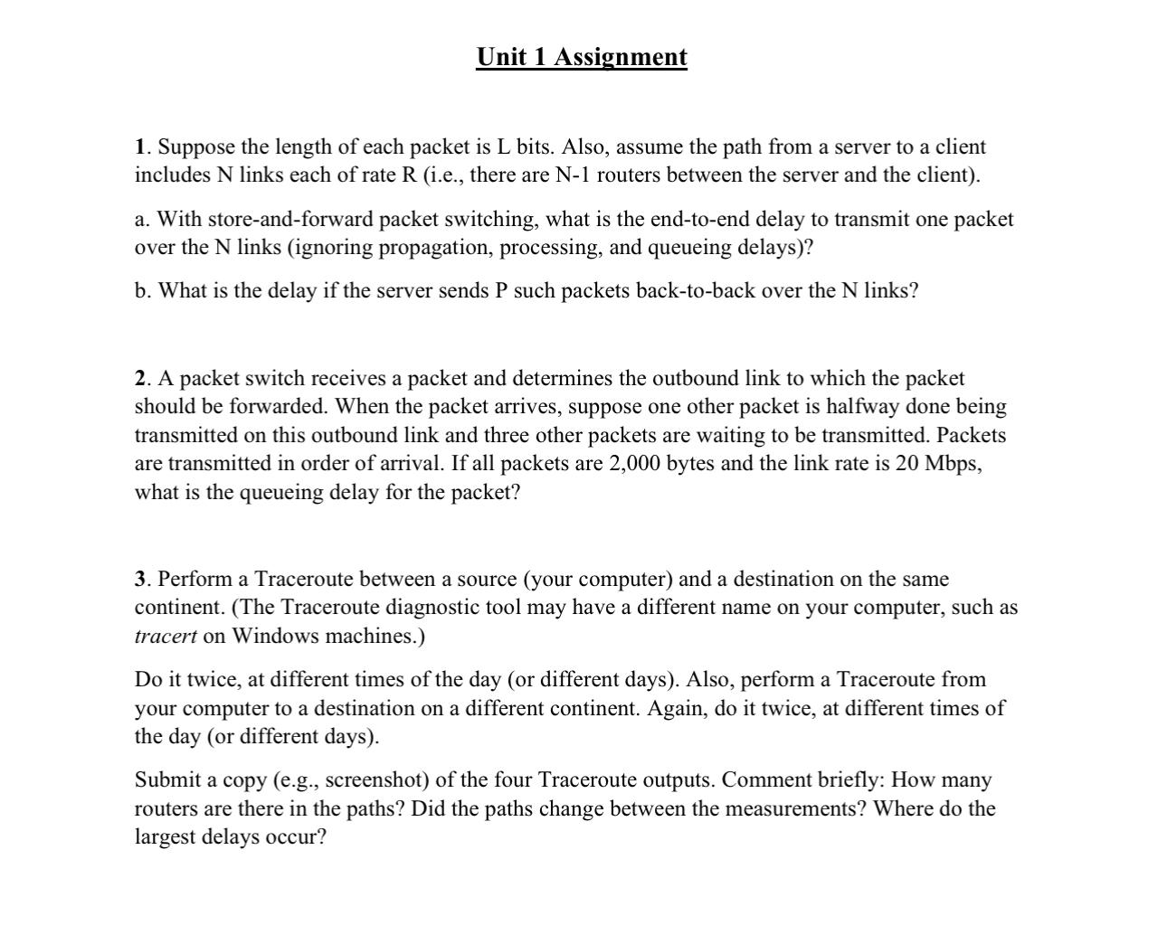 Solved Unit 1 ﻿AssignmentSuppose the length of each packet | Chegg.com