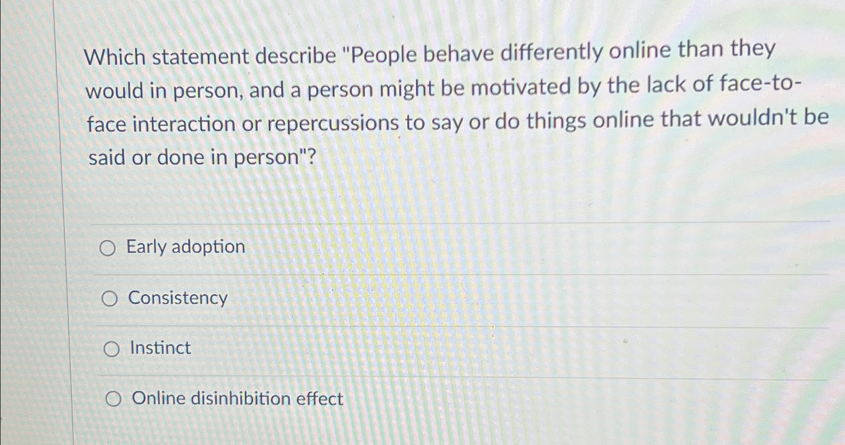 Solved Which statement describe "People behave differently | Chegg.com