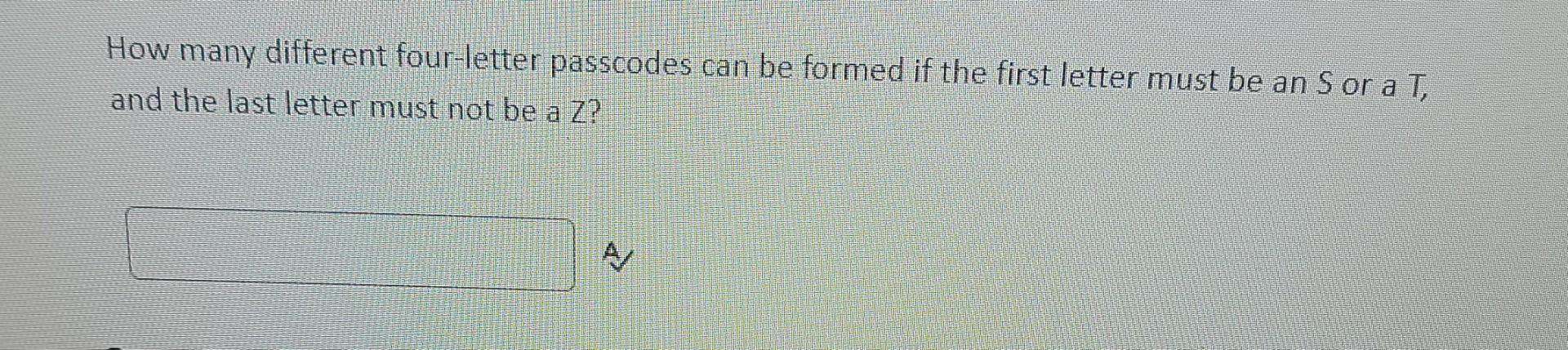 Solved How many different four-letter passcodes can be | Chegg.com