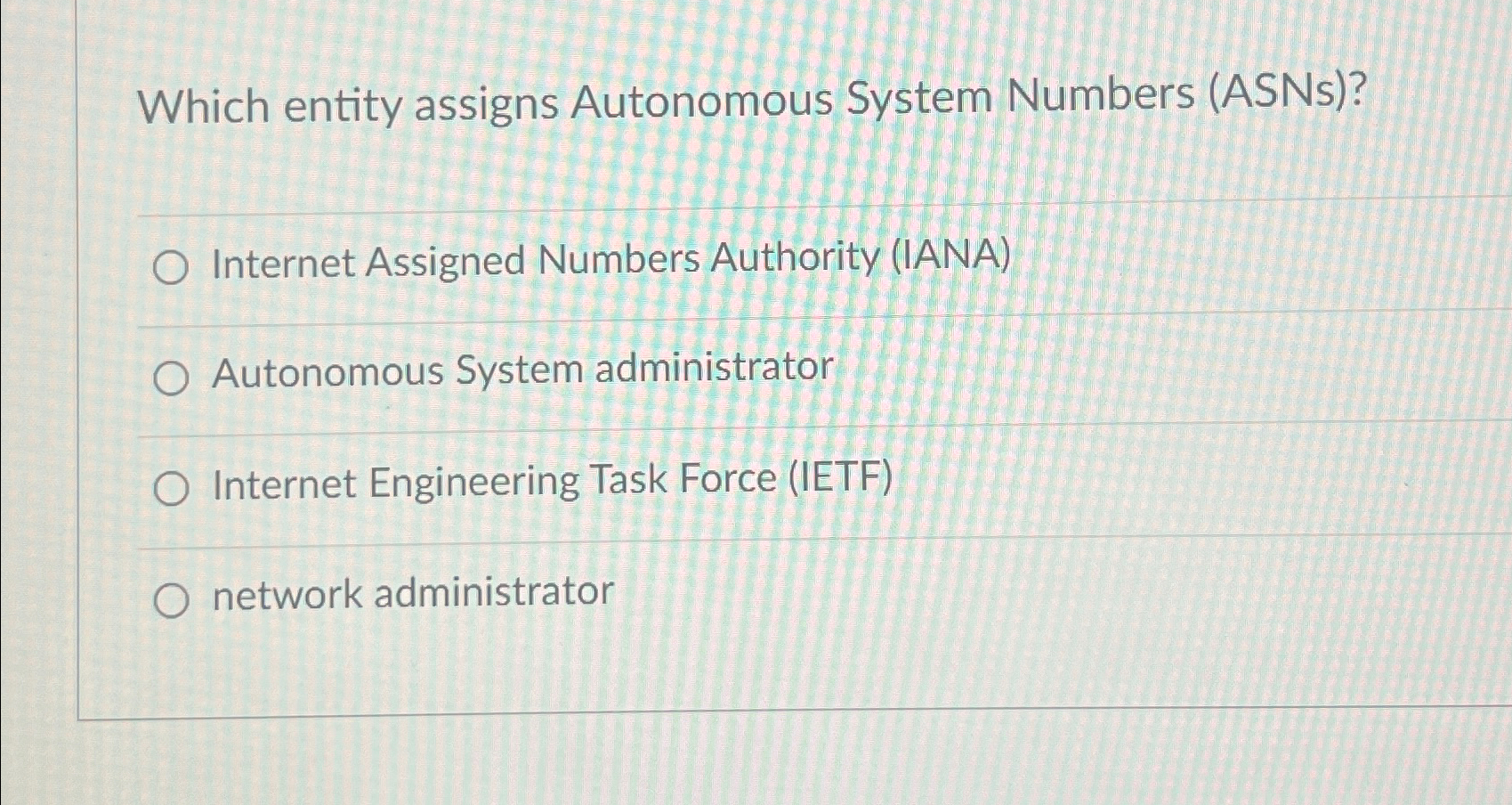 Solved Which entity assigns Autonomous System Numbers | Chegg.com