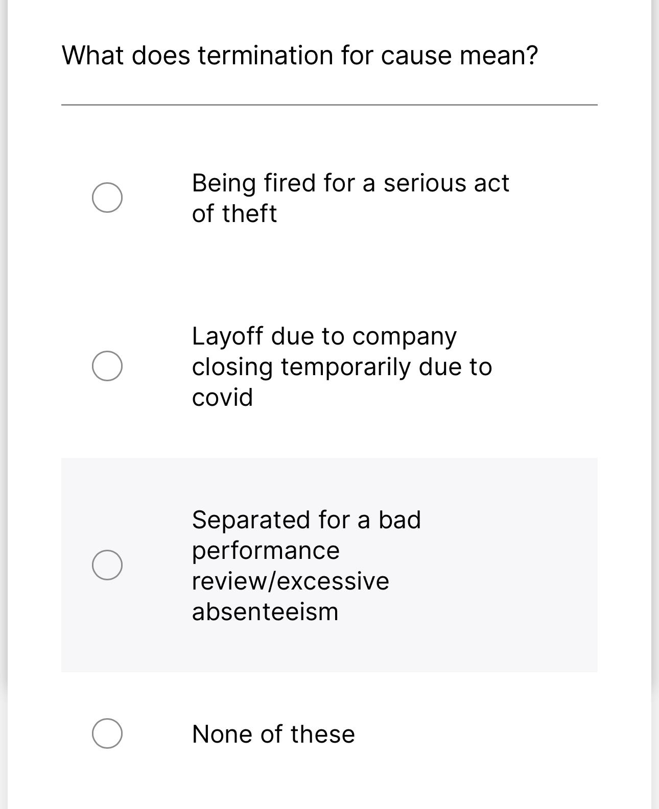 Solved What does termination for cause mean?Being fired for | Chegg.com
