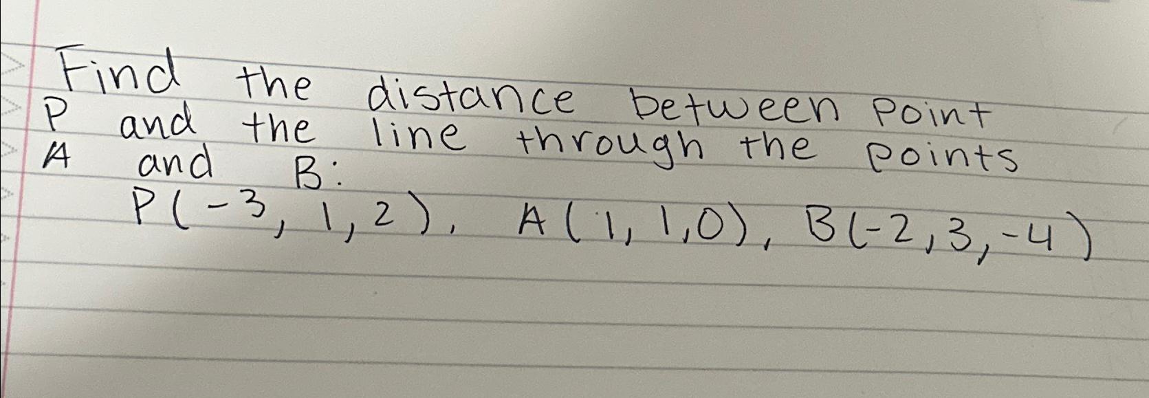 Solved Find the distance between point P ﻿and the line | Chegg.com