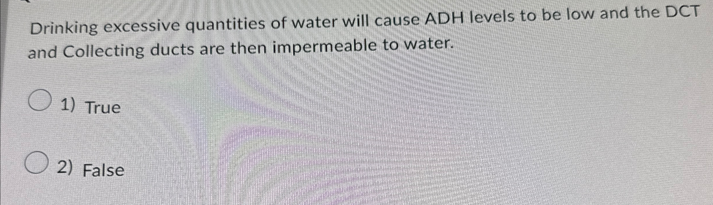 Solved Drinking excessive quantities of water will cause ADH | Chegg.com
