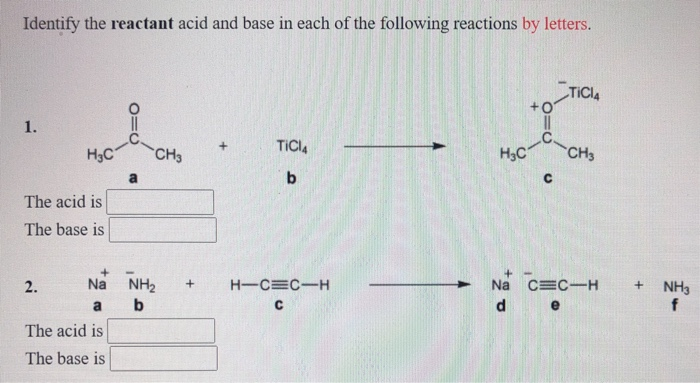 Solved Identify the reactant acid and base in each of the | Chegg.com