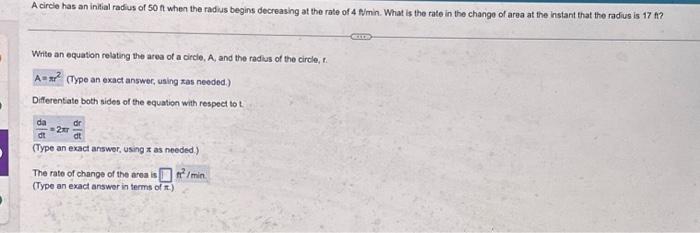 Solved A circle has an initial radius of 50 ft when the | Chegg.com