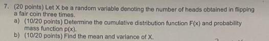 Solved (20 ﻿points) ﻿Let x ﻿be a random variable denoting | Chegg.com