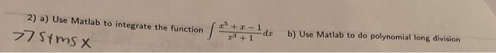 Solved 2) a) Use Matlab to integrate the function | Chegg.com