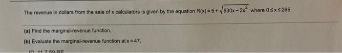 Solved The revenue in dollars from the sale of x calculators | Chegg.com