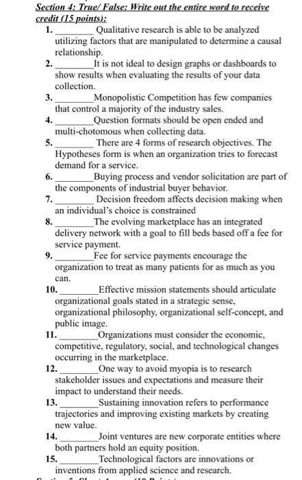 Solved Section 4: True False: Write out the entire word to | Chegg.com