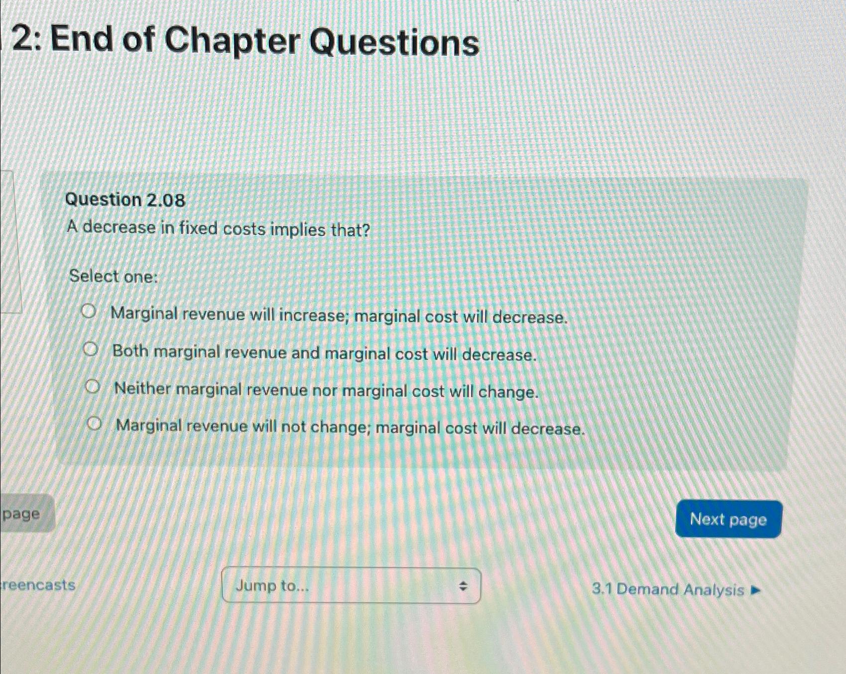 Solved 2: End of Chapter QuestionsQuestion 2.08A decrease in | Chegg.com