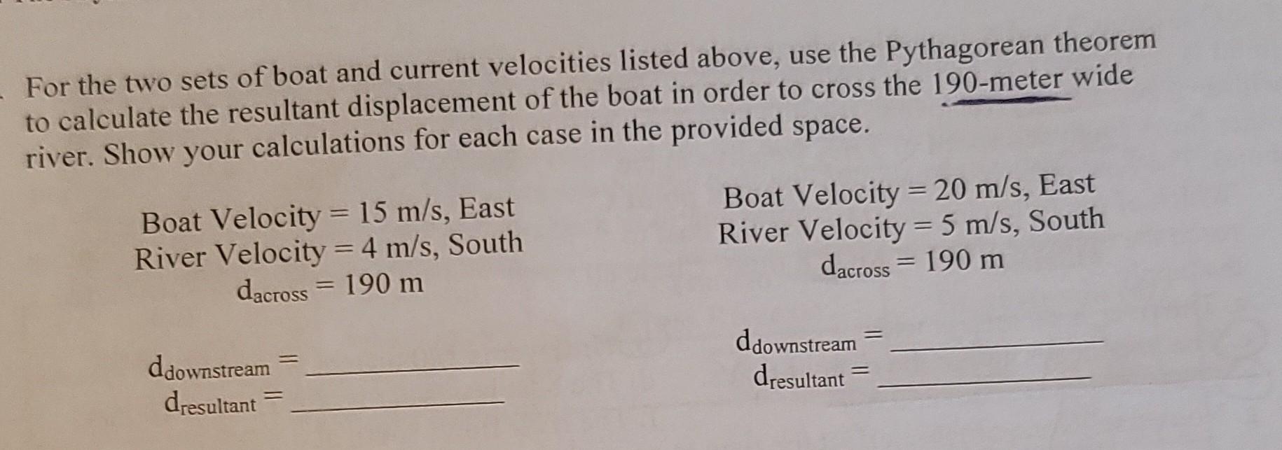 Solved For the two sets of boat and current velocities | Chegg.com