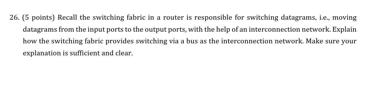 Solved (5 ﻿points) ﻿Recall the switching fabric in a router | Chegg.com