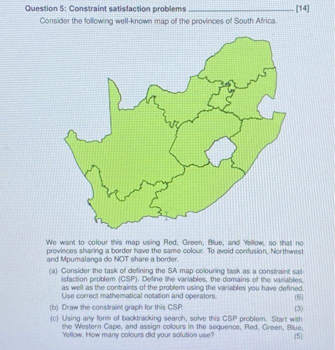 Solved Question 5: Constraint satisfaction problems [14] | Chegg.com
