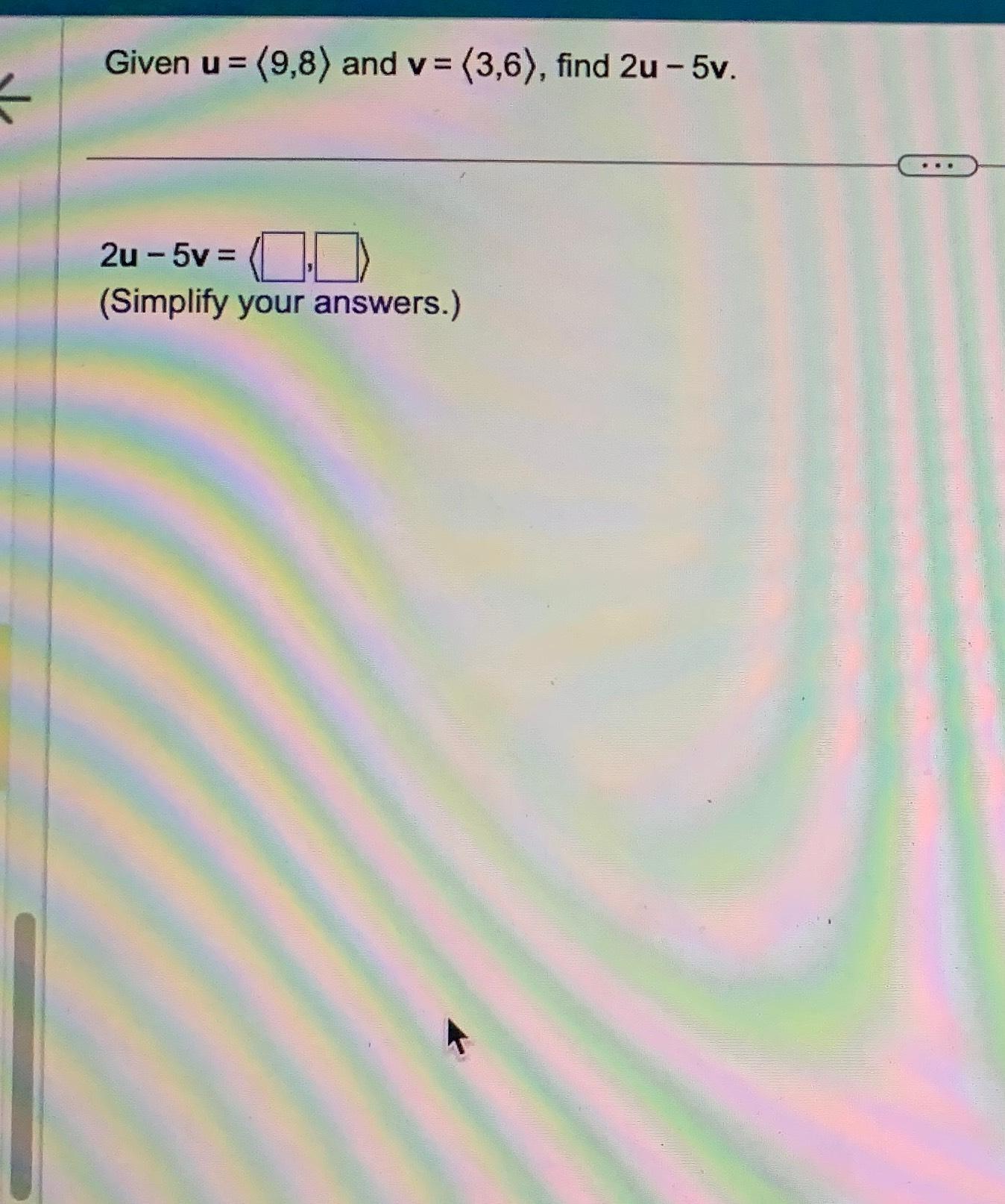 Solved Given u=(:9,8:) ﻿and v=(:3,6:), ﻿find | Chegg.com