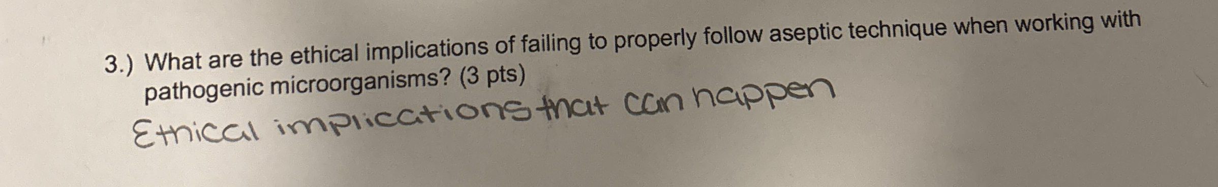 Solved 3.) ﻿What are the ethical implications of failing to | Chegg.com