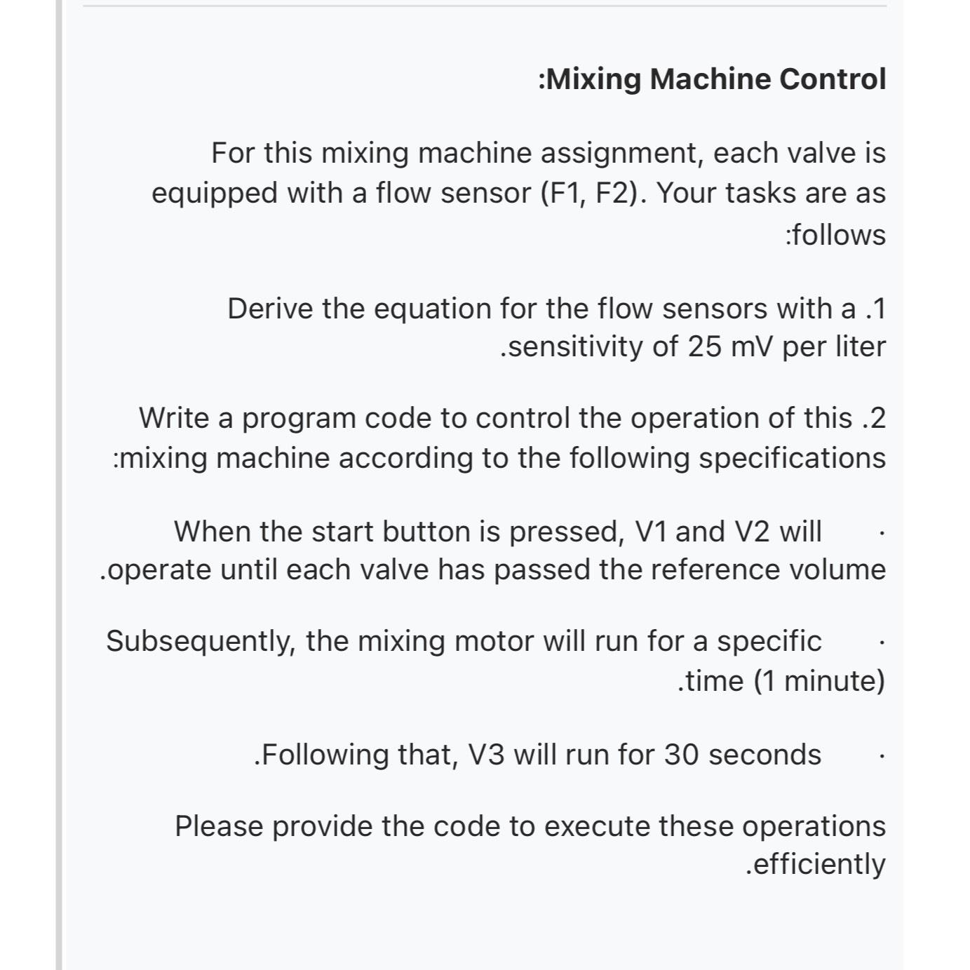 Solved :Mixing Machine ControlFor this mixing machine | Chegg.com